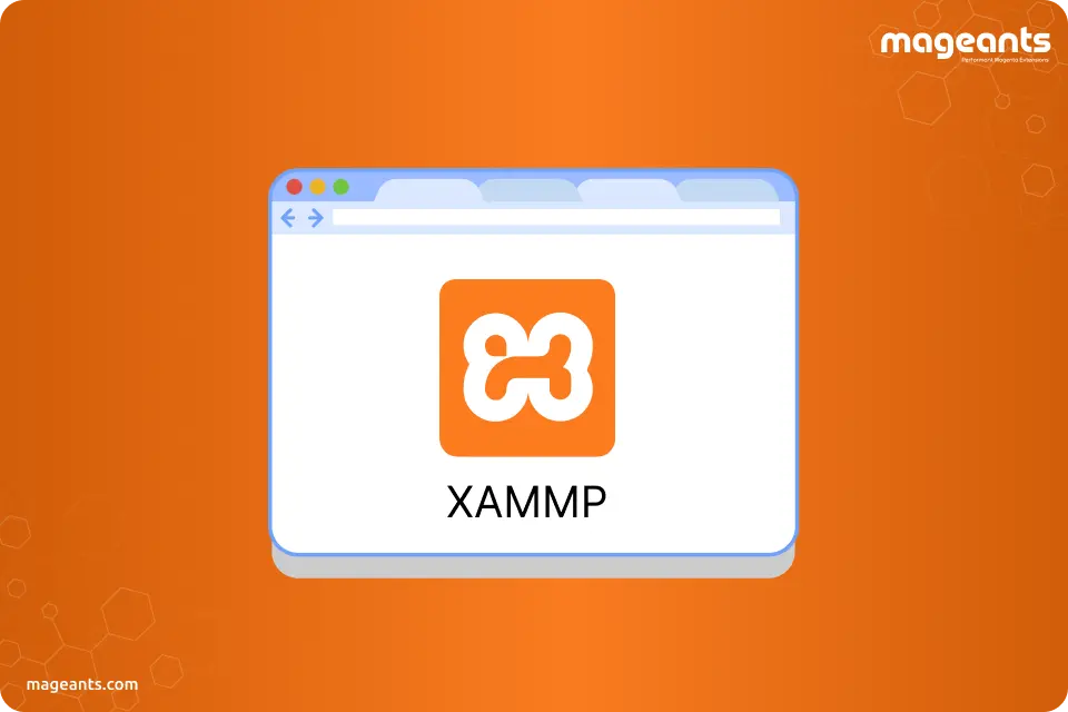 How to Install Magento 2 on XAMMP Windows? - MageAnts
