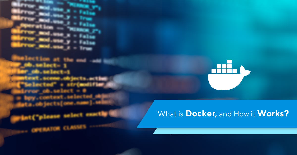 What is Docker?, and How It Works - MageAnts